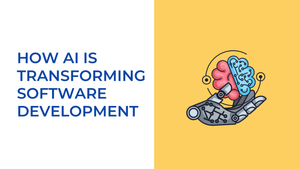 How AI Is Transforming Software Development?