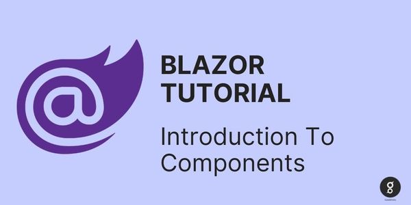 Passing Data to Components | Blazor Tutorial